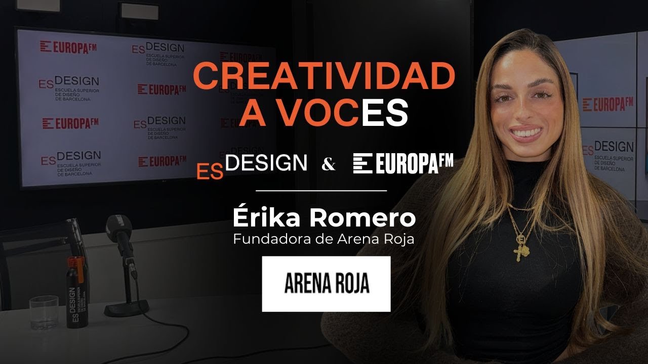 "Creatividad a Voces": Videopodcast by ESDESIGN & EuropaFM